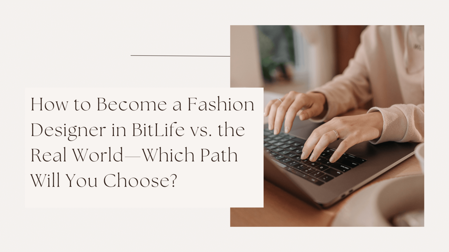 How to Become a Fashion Designer in BitLife vs. the Real World—Which ...